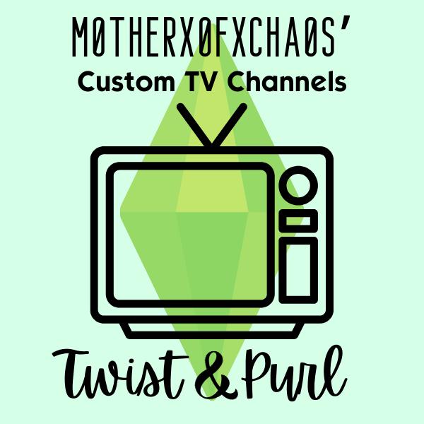 Twist and Purl Custom TV Channel – m0therx0fxcha0s